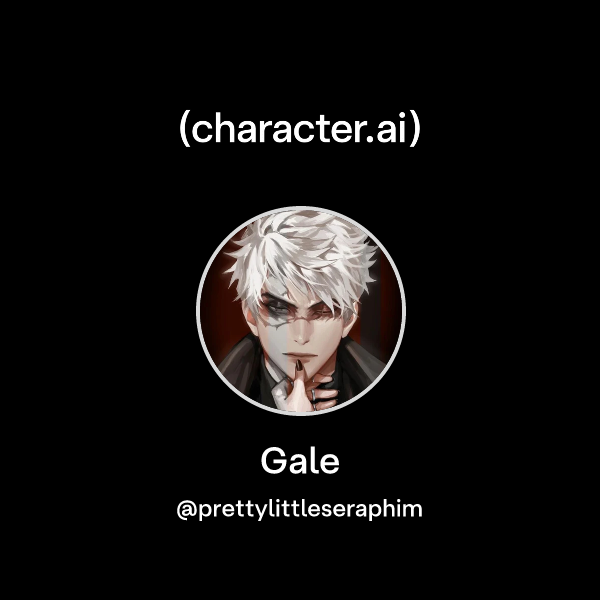 Chat with Gale | character.ai | AI Chat, Reimagined–Your Words. Your World.