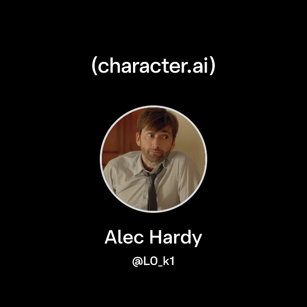 Chat with Alec Hardy | character.ai | AI Chat, Reimagined–Your Words ...
