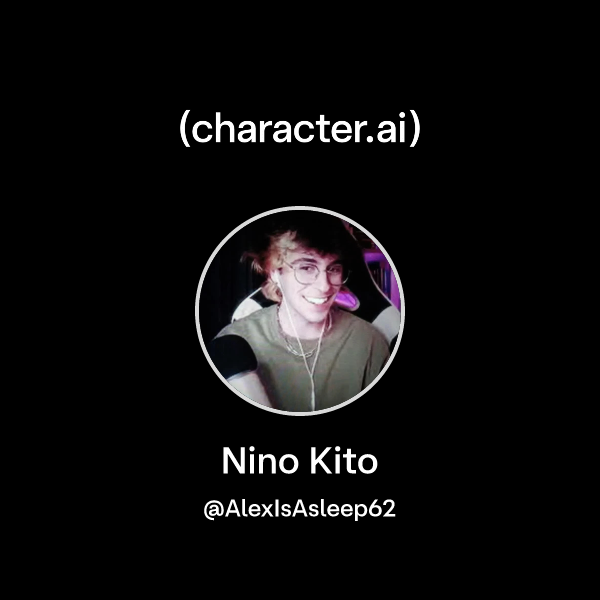 Chat with Nino Kito | character.ai | AI Chat, Reimagined–Your Words ...