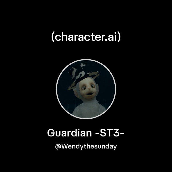 Chat with Guardian -ST3- | character.ai | Personalized AI for every ...