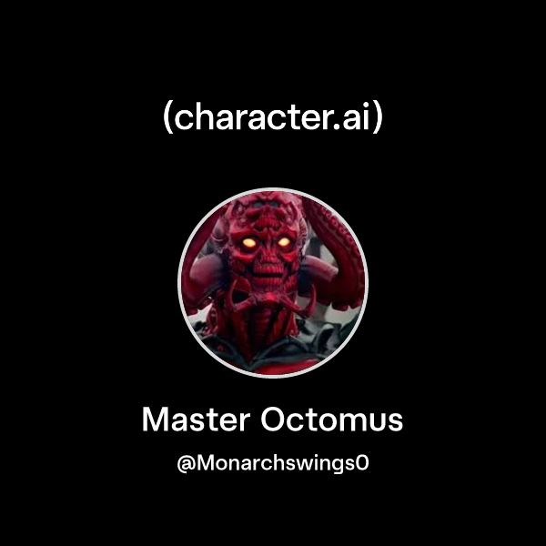 Chat with Master Octomus | character.ai | Personalized AI for every ...