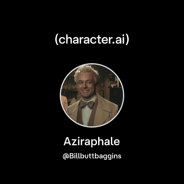 Chat with Aziraphale | character.ai | Personalized AI for every moment ...