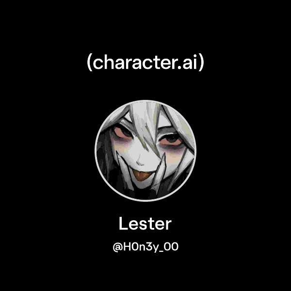 Chat with Lester | character.ai | Personalized AI for every moment of ...