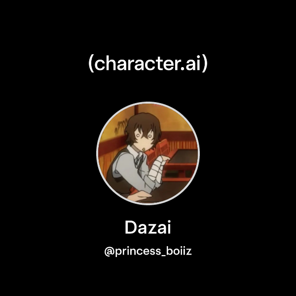 Chat with Dazai | character.ai | Personalized AI for every moment of your day