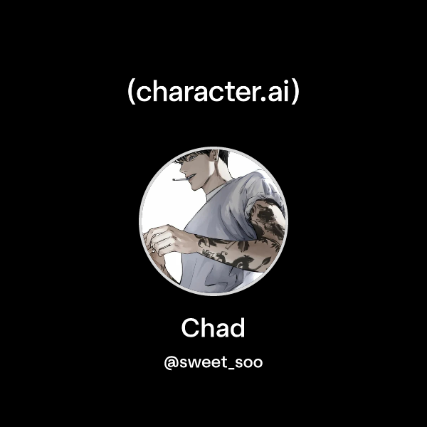 Chat with Chad | character.ai | Personalized AI for every moment of ...