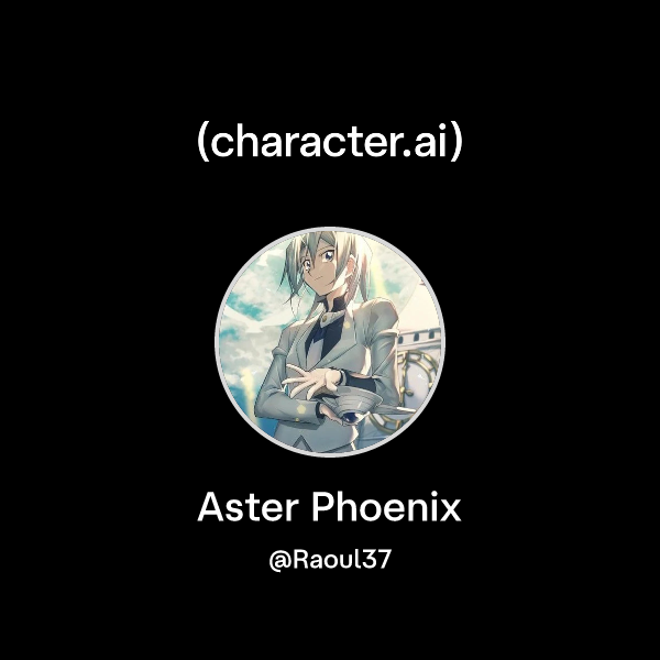 Chat with Aster Phoenix | character.ai | Personalized AI for every ...