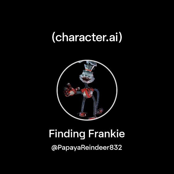 Chat with Finding Frankie | character.ai | AI Chat, Reimagined–Your ...