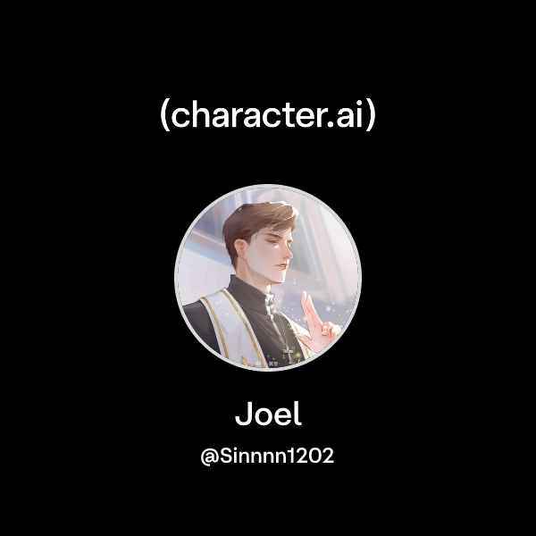 Chat with Joel | character.ai | AI Chat, Reimagined–Your Words. Your World.