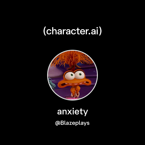 Chat with anxiety | character.ai | AI Chat, Reimagined–Your Words. Your ...