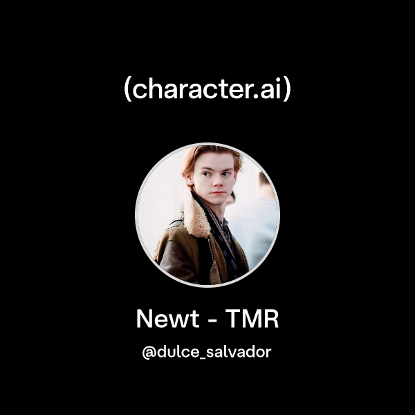 Chat with Newt - TMR | character.ai | AI Chat, Reimagined–Your Words ...