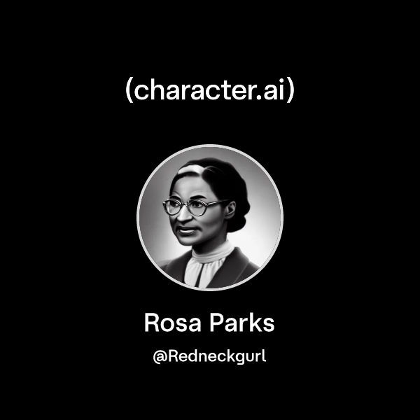 Chat with Rosa Parks | character.ai | AI Chat, Reimagined–Your Words ...