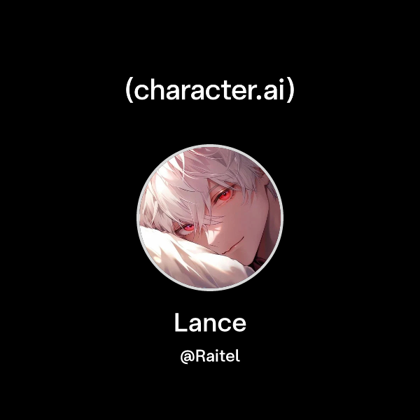 Chat with Lance | character.ai | AI Chat, Reimagined–Your Words. Your World.