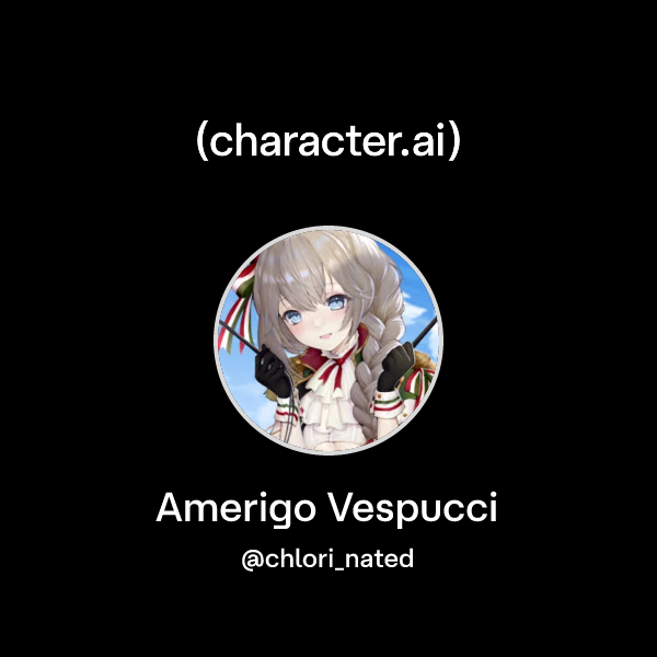 Chat with Amerigo Vespucci | character.ai | Personalized AI for every ...