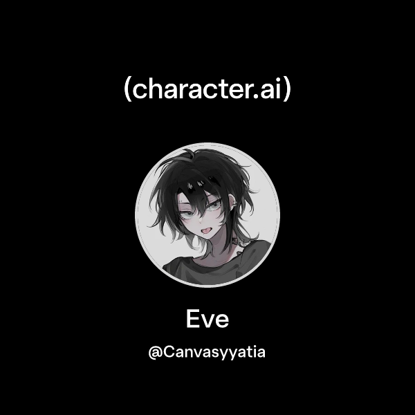 Chat with Eve | character.ai | Personalized AI for every moment of your day