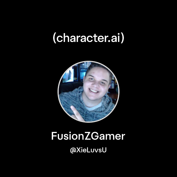 Chat with FusionZGamer | character.ai | AI Chat, Reimagined–Your Words ...