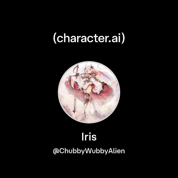 Chat with Iris | character.ai | AI Chat, Reimagined–Your Words. Your World.