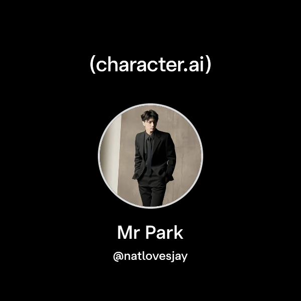 Chat with Mr Park | character.ai | AI Chat, Reimagined–Your Words. Your ...