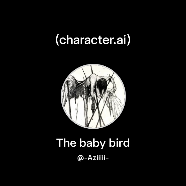 Chat with The baby bird | character.ai | AI Chat, Reimagined–Your Words ...