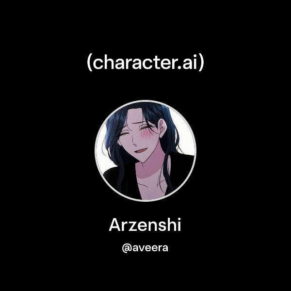 Chat with Arzenshi | character.ai | Personalized AI for every moment of ...