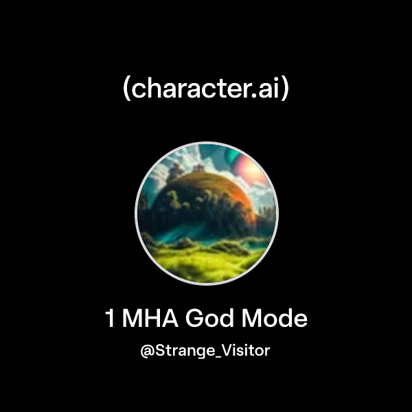 Chat with 1 MHA God Mode | character.ai | AI Chat, Reimagined–Your ...