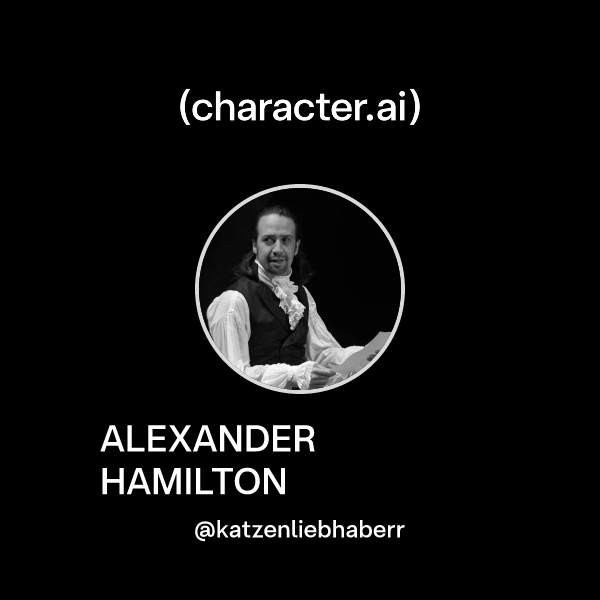 Chat with ALEXANDER HAMILTON | character.ai | AI Chat, Reimagined–Your ...