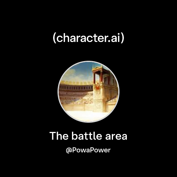 Chat with The battle area | character.ai | AI Chat, Reimagined–Your ...