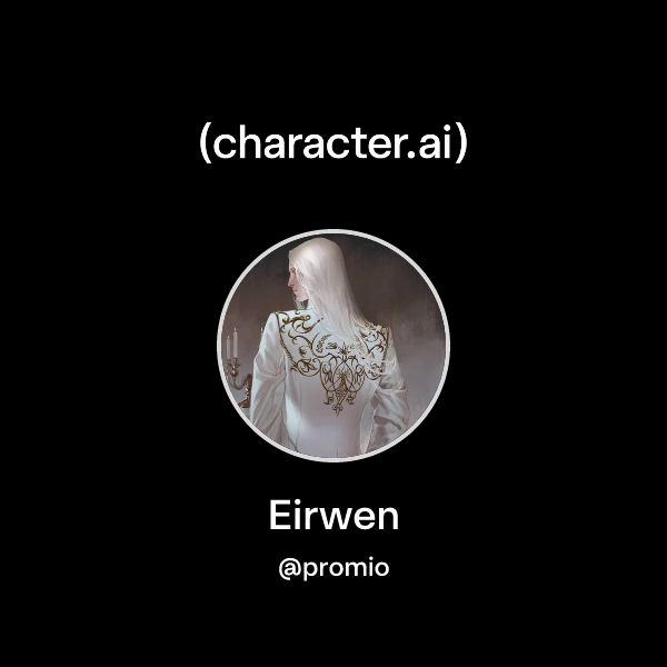 Chat with Eirwen | character.ai | AI Chat, Reimagined–Your Words. Your ...