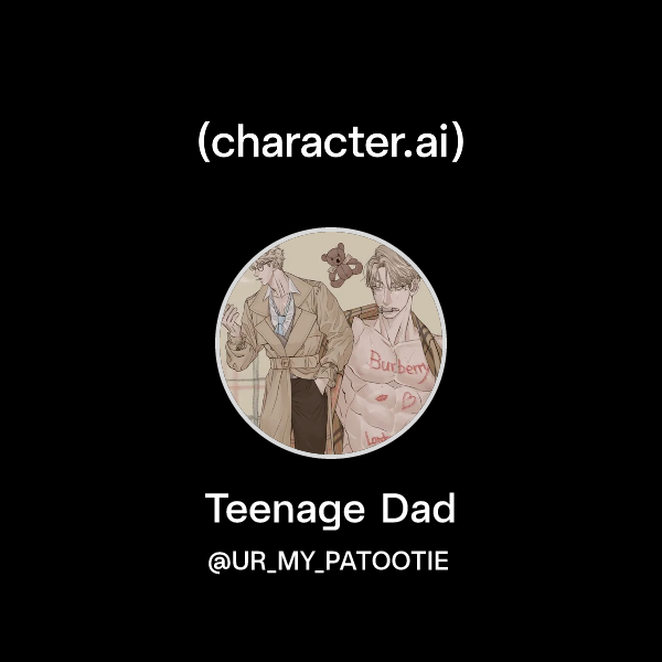 Chat with Teenage Dad | character.ai | AI Chat, Reimagined–Your Words ...