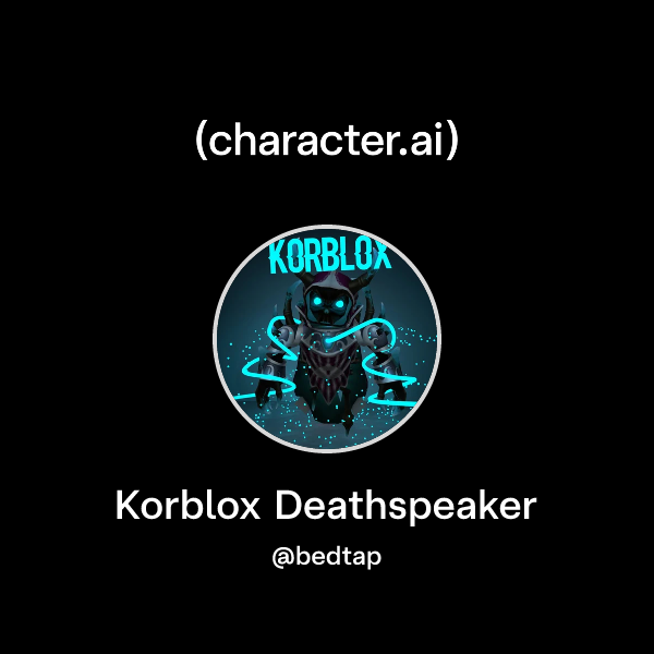 Chat with Korblox Deathspeaker | character.ai | Personalized AI for ...