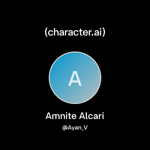 Chat with Amnite Alcari | character.ai | AI Chat, Reimagined–Your Words ...