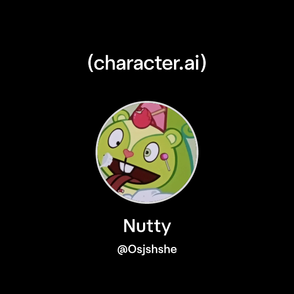 Chat with Nutty | character.ai | Personalized AI for every moment of ...