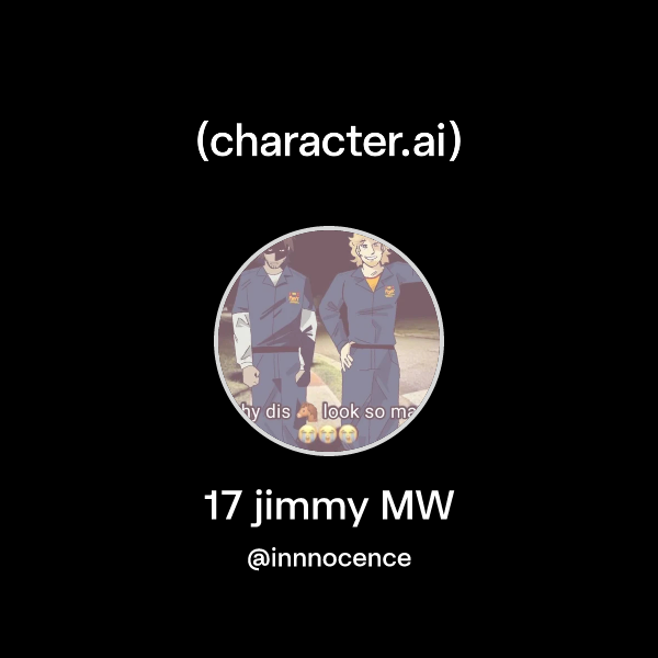 Chat with 17 jimmy MW | character.ai | AI Chat, Reimagined–Your Words ...