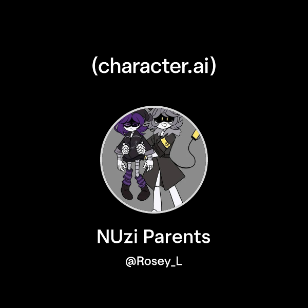 Chat with NUzi Parents | character.ai | AI Chat, Reimagined–Your Words ...