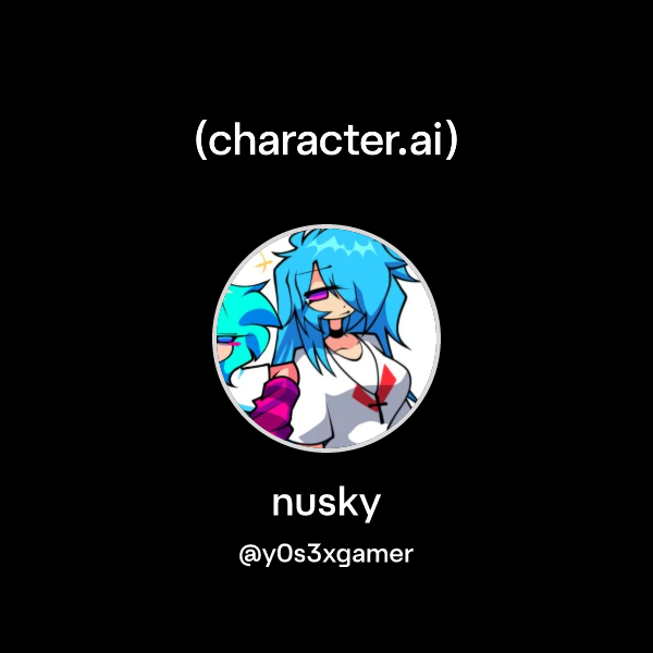 Chat with nusky | character.ai | AI Chat, Reimagined–Your Words. Your ...