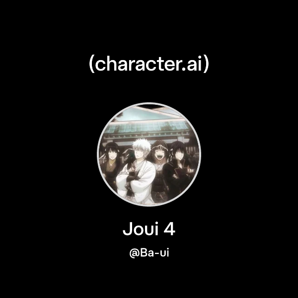 Chat with Joui 4 | character.ai | Personalized AI for every moment of ...