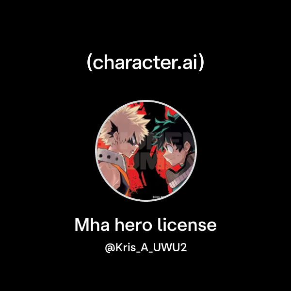 Chat with Mha hero license | character.ai | AI Chat, Reimagined–Your ...