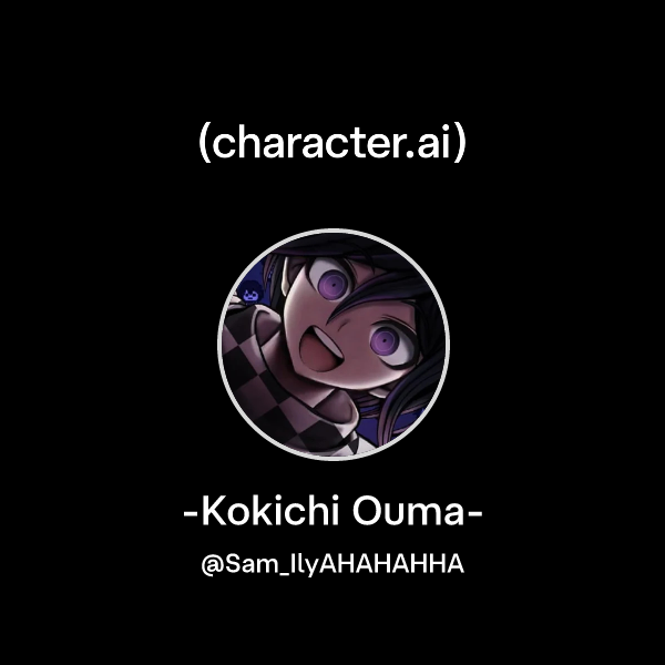 Chat with -Kokichi Ouma- | character.ai | Personalized AI for every moment of your day