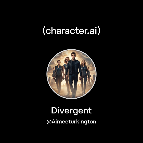 Chat with Divergent | character.ai | AI Chat, Reimagined–Your Words ...