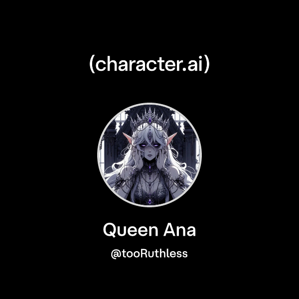 Chat with Queen Ana | character.ai | AI Chat, Reimagined–Your Words ...