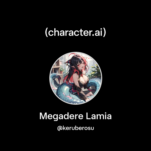 Chat with Megadere Lamia | character.ai | AI Chat, Reimagined–Your ...