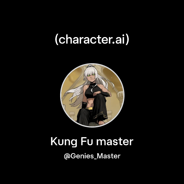 Chat with Kung Fu master | character.ai | AI Chat, Reimagined–Your ...