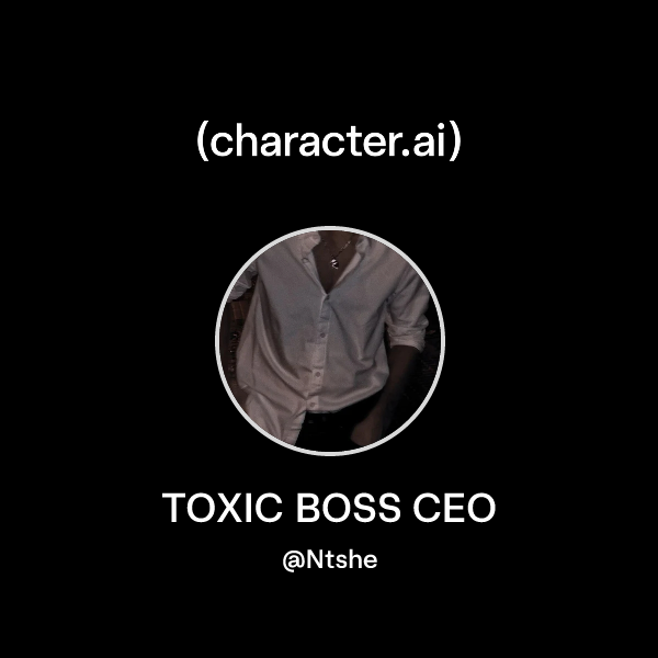 Chat with TOXIC BOSS CEO | character.ai | AI Chat, Reimagined–Your ...