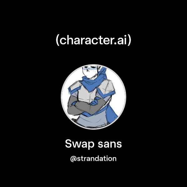 Chat with Swap sans | character.ai | AI Chat, Reimagined–Your Words ...