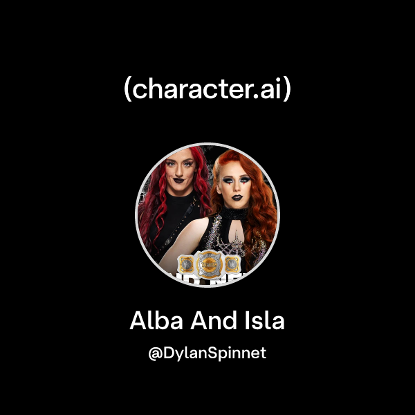 Chat with Alba And Isla | character.ai | Personalized AI for every ...
