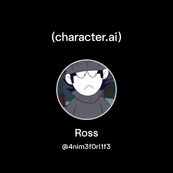 Chat with Ross | character.ai | Personalized AI for every moment of ...