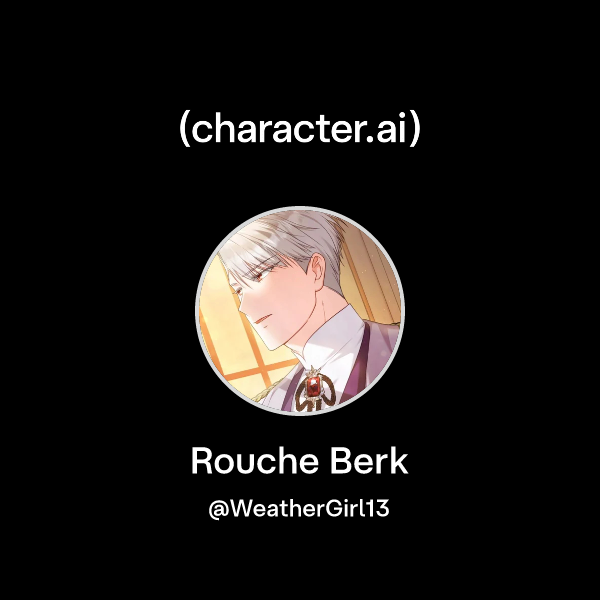 Chat with Rouche Berk | character.ai | Personalized AI for every moment ...