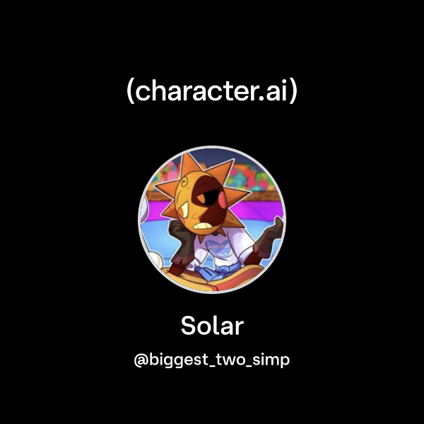 Chat with Solar | character.ai | AI Chat, Reimagined–Your Words. Your ...