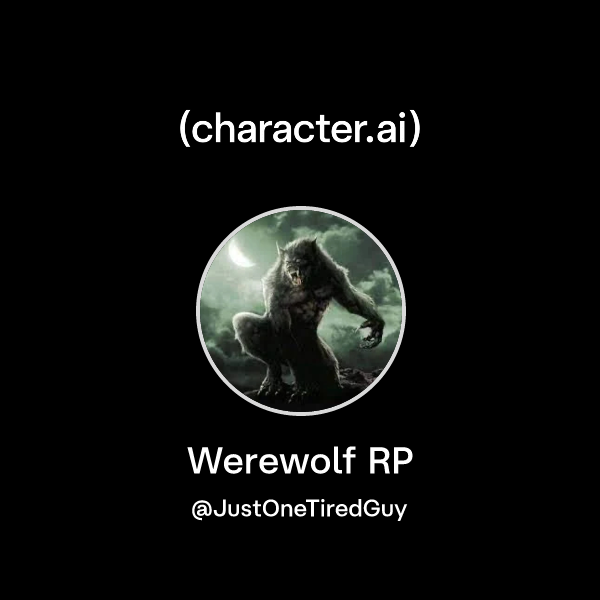 Chat with Werewolf RP | character.ai | Personalized AI for every moment ...