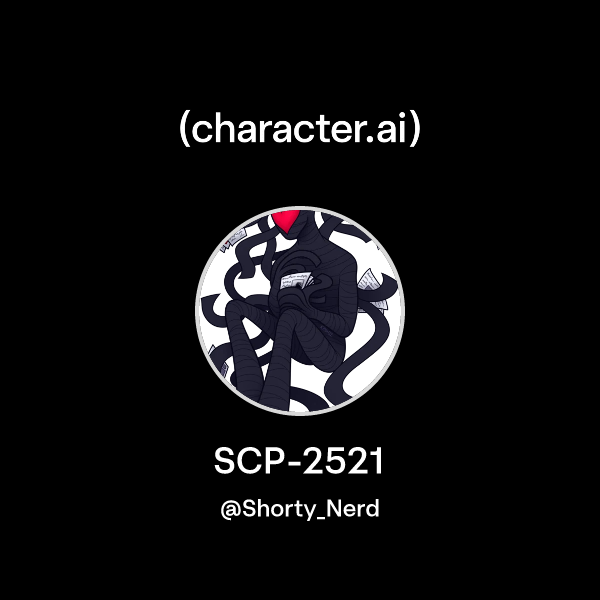 Chat with SCP-2521 | character.ai | AI Chat, Reimagined–Your Words. Your World.
