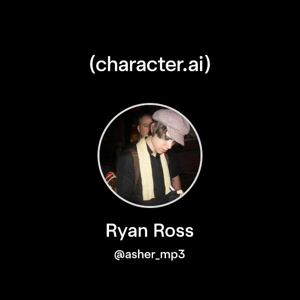 Chat with Ryan Ross | character.ai | AI Chat, Reimagined–Your Words. Your World.